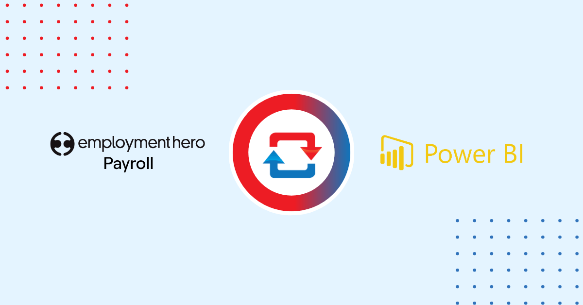 Employment Hero Payroll Powerbi Integration - SyncEzy